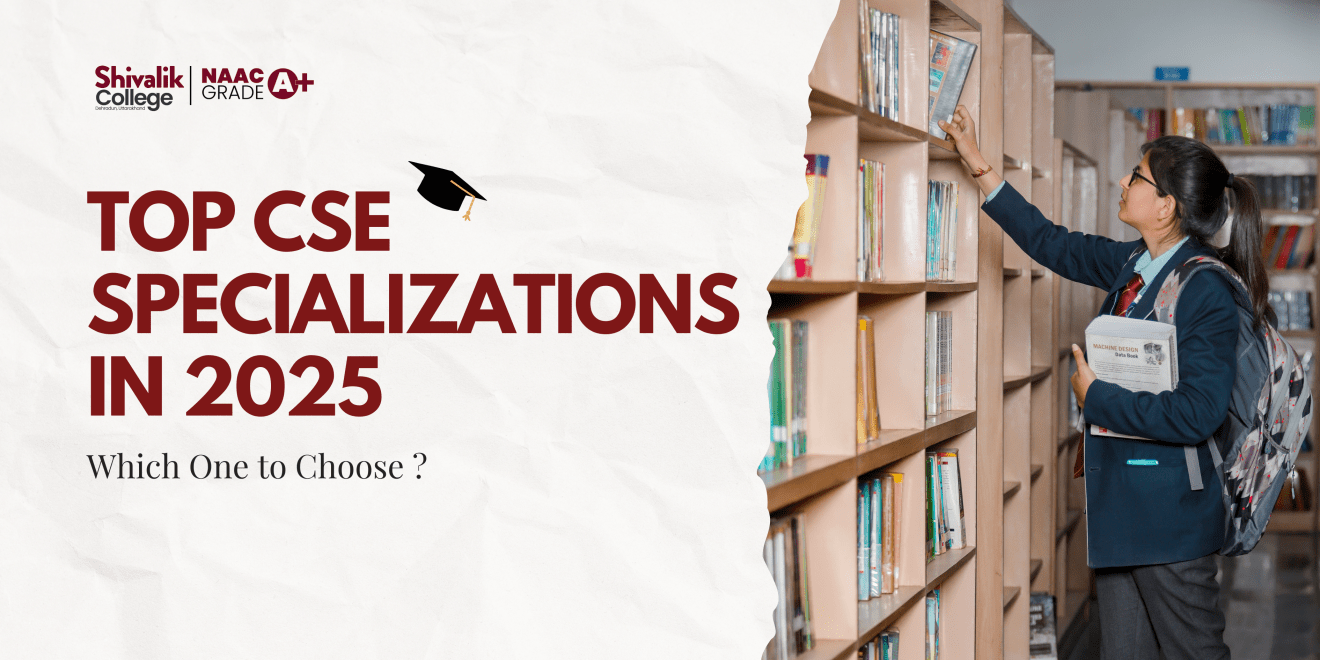 Top CSE Specializations in 2025: Which One Should You Choose?